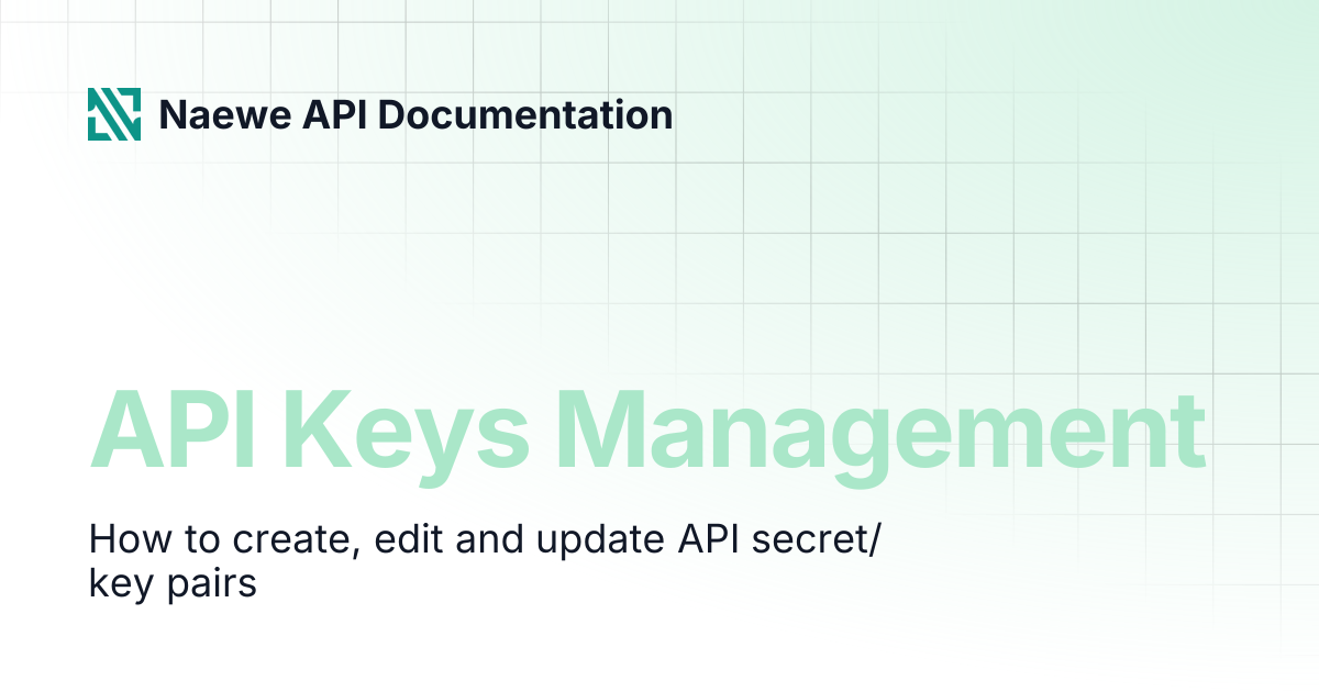 API Keys Management | Naewe API Documentation